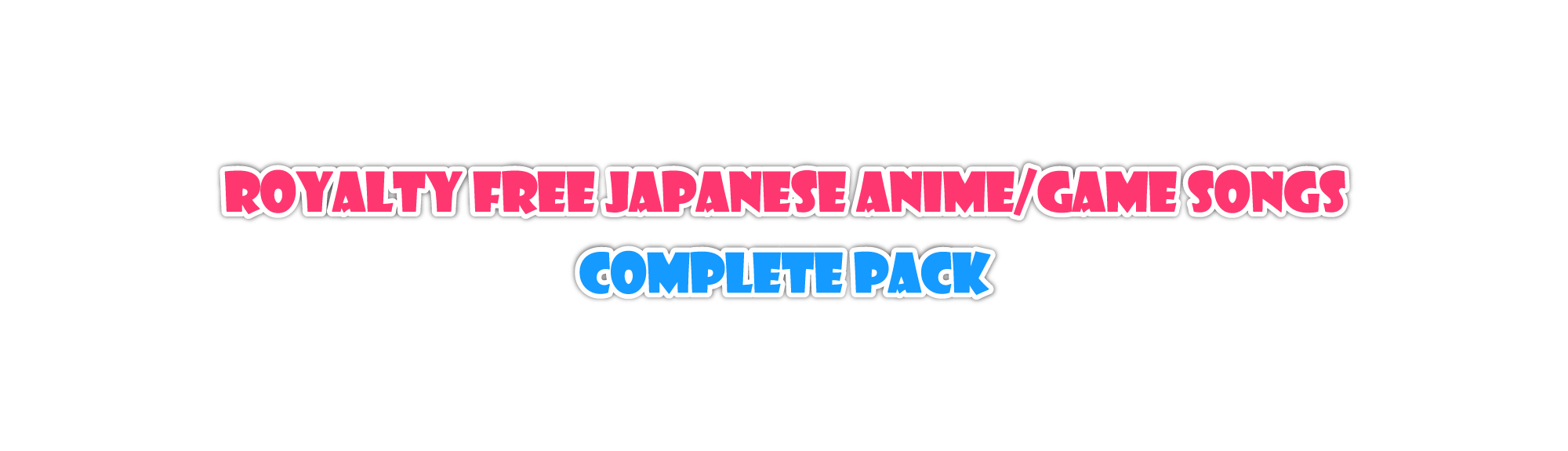 Royalty FREE Japanese Anime/Game songs COMPLETE Pack